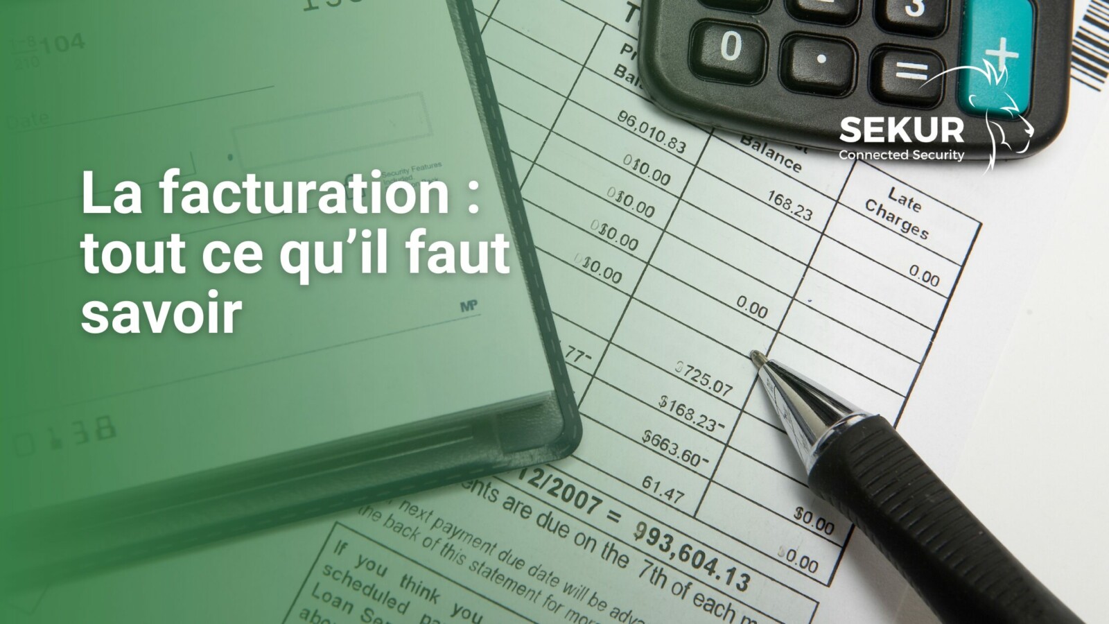 La facturation : tout ce qu’il faut savoir - SEKUR